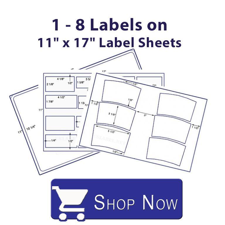 1 to 8 Labels on an 11" x 17" label sheet