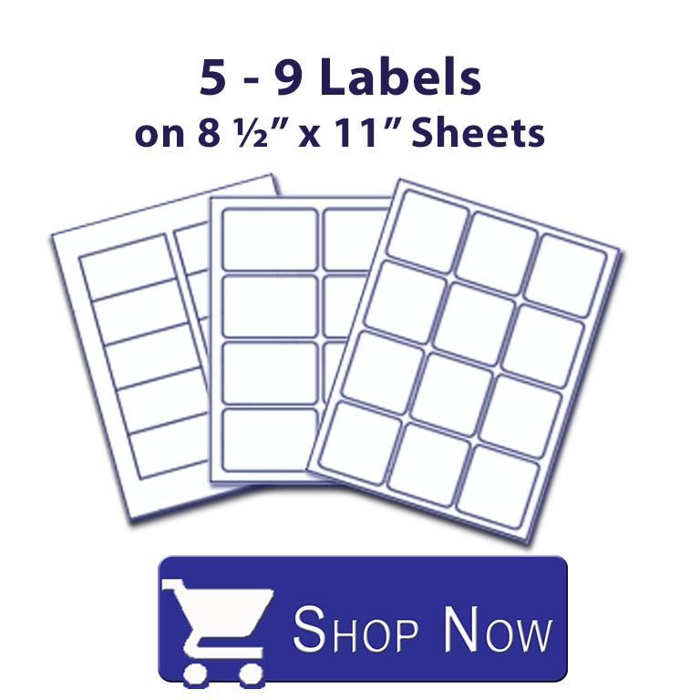 5 - 9 Labels on a 8 1/2" x 11 "inkjet ore laser label Sheet