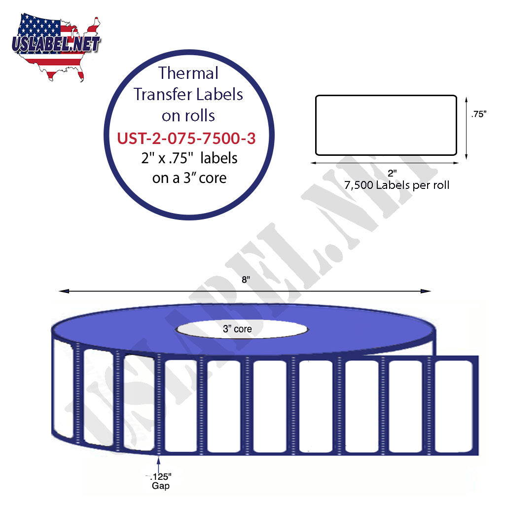 2'' x 0.75'' Thermal Transfer Labels on a 3 '' Core 8 ''OD